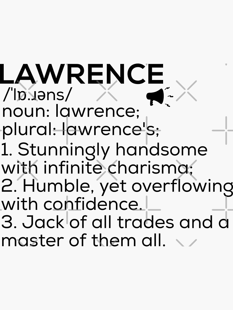 "Lawrence Name Definition" Sticker for Sale by Teelogic | Redbubble