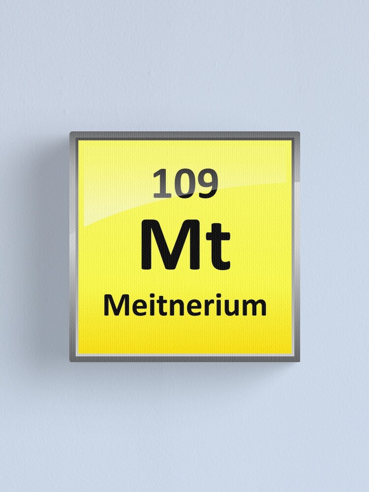 "Meitnerium Periodic Table Element Symbol" Canvas Print for Sale by ...