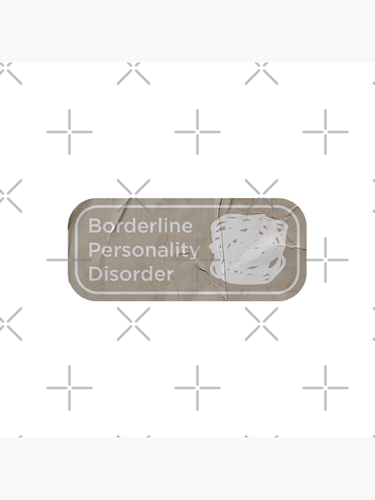 "Borderline Personality Disorder" Poster by OkGalerieRB | Redbubble