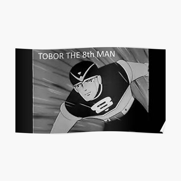 "Tobor the 8th Man" Poster by joycesander | Redbubble