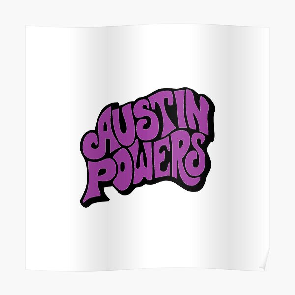 "Austin Powers Logo" Poster by designedbylils | Redbubble