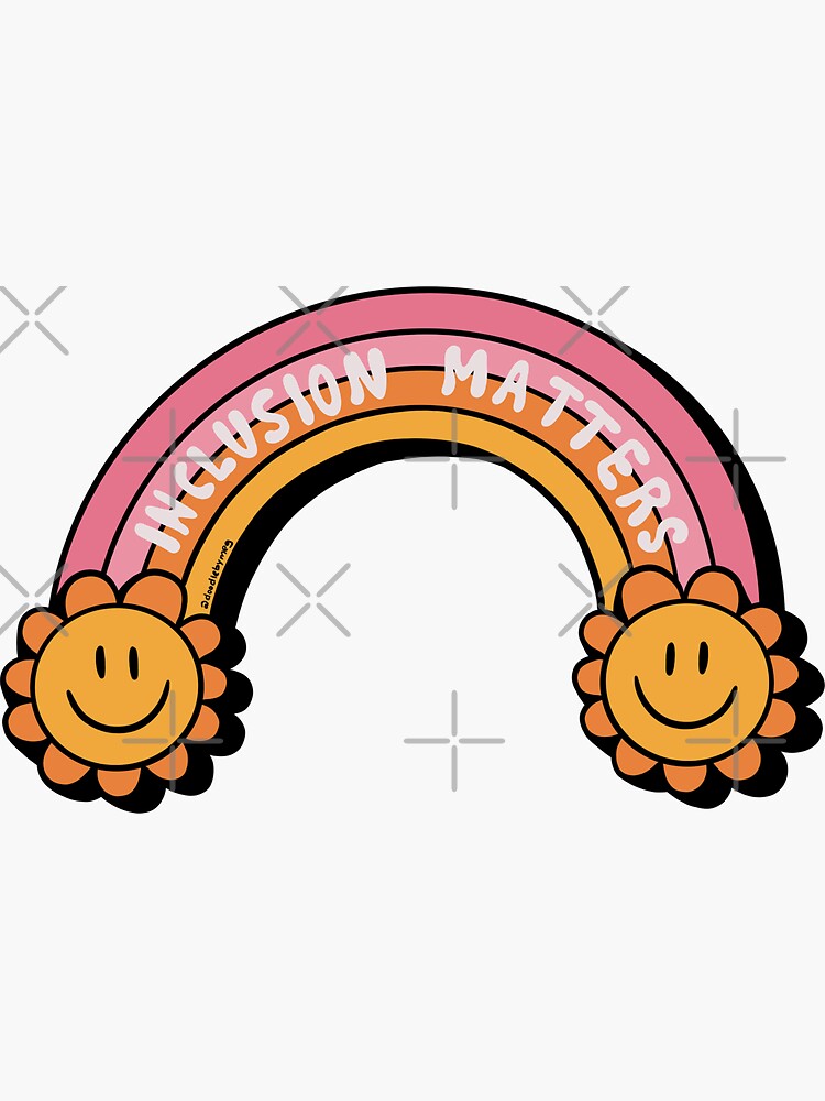 "Inclusion Matters" Sticker for Sale by doodlebymeg | Redbubble