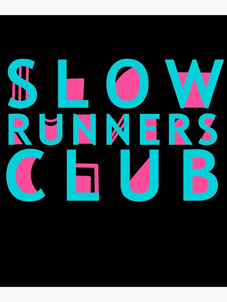 "Slow runners club retro" Poster by Cedarrue | Redbubble