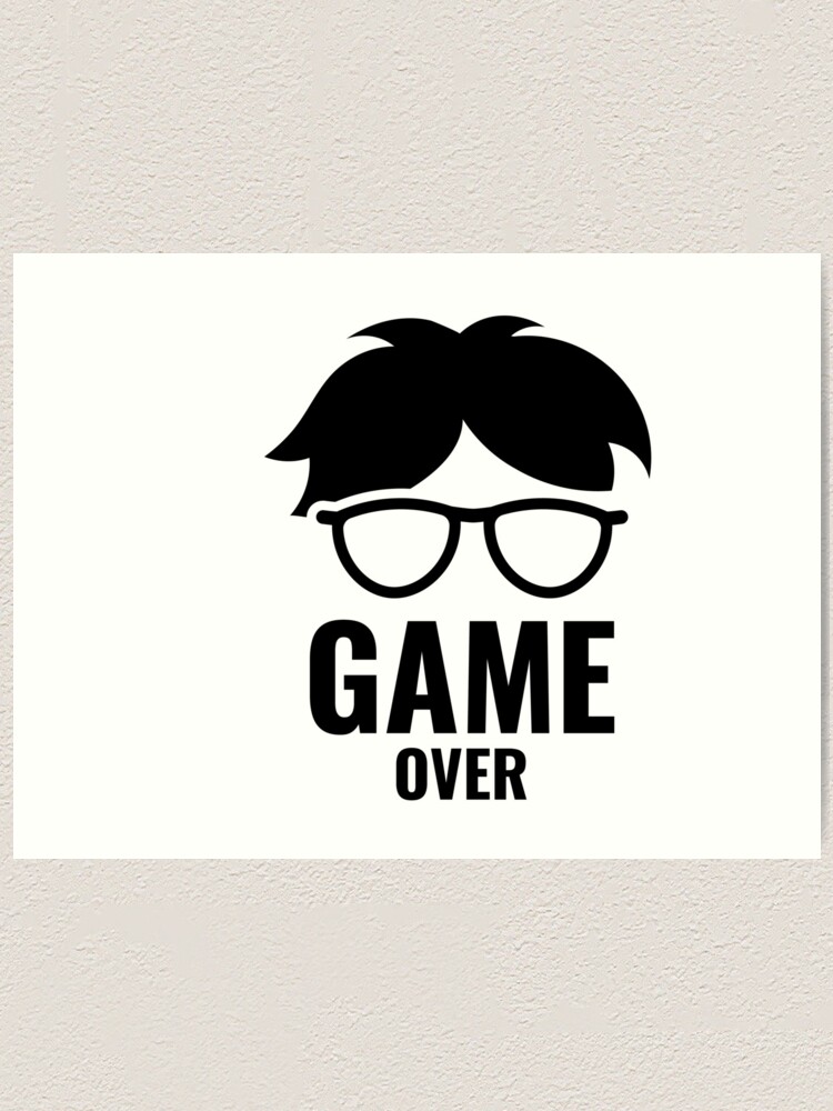 "Game over" Art Print for Sale by J-Art-Gaming | Redbubble
