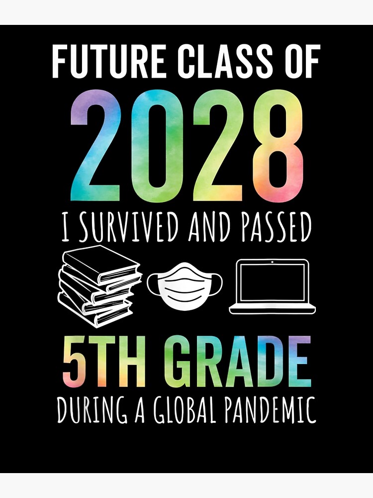 "Future Class of 2028 5th Grade Graduation 2021" Poster for Sale by ...