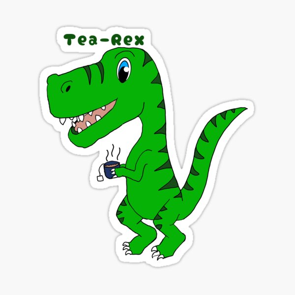 "Tea-Rex" Sticker by AlissaJoyLeeArt | Redbubble