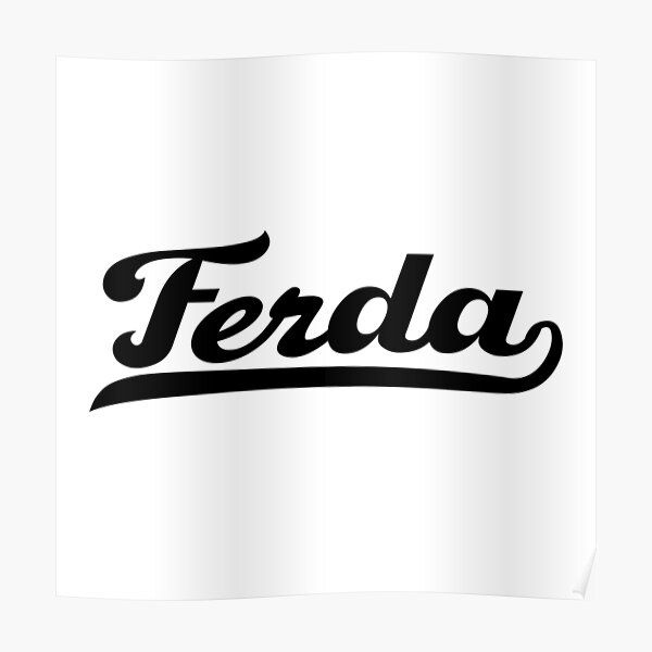 "Ferda" Poster for Sale by DisenyosDeMike | Redbubble