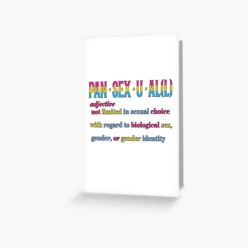 "Definition of pansexual using PAN flag colors" Greeting Card by ...