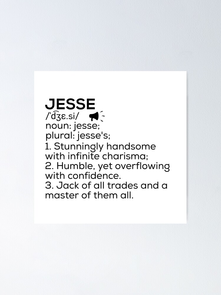 "Jesse Name Definition" Poster for Sale by Teelogic | Redbubble