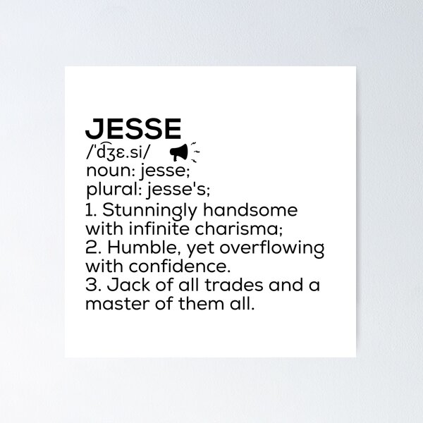 "Jesse Name Definition" Poster for Sale by Teelogic | Redbubble