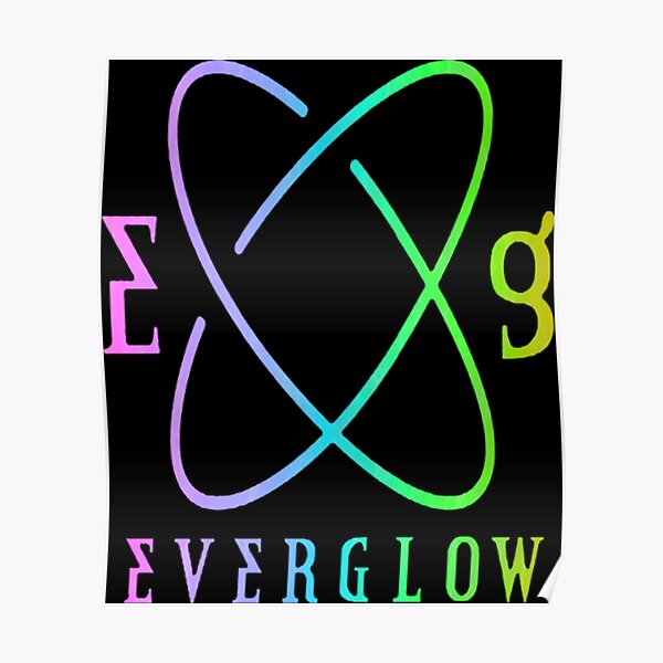 "Everglow T-ShirtEverglow Logo New Rainbow " Poster by Xemexiscatme ...