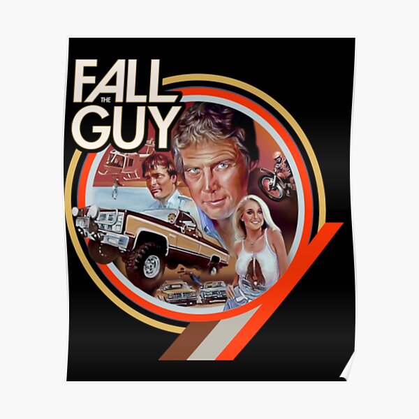 The Fall Guy Posters | Redbubble
