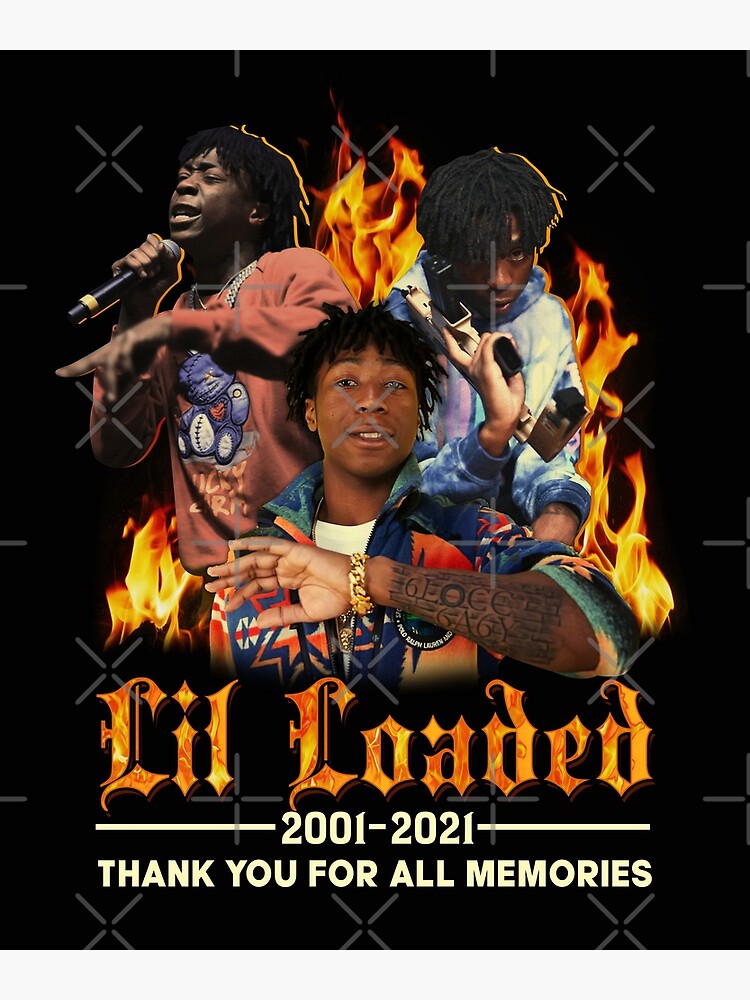"Lil Loaded, RIP Lil Loaded" Art Print by Yano43 | Redbubble