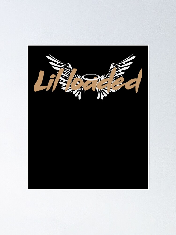 "Lil Loaded" Poster for Sale by kinchdarla | Redbubble