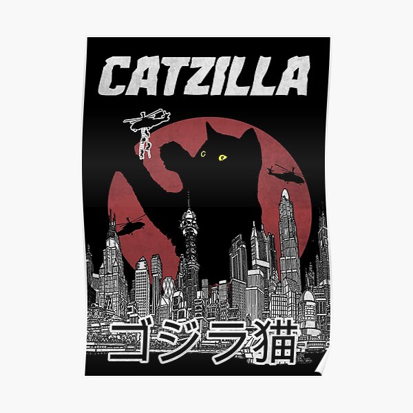 "Catzilla vintage" Poster for Sale by Le-Freak | Redbubble
