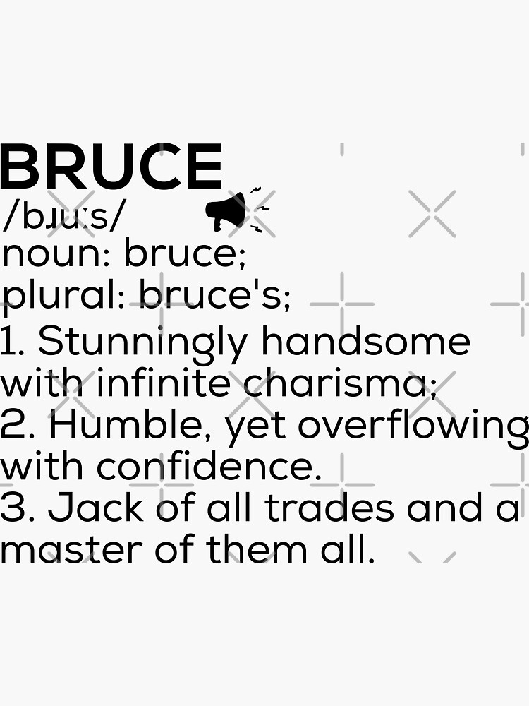 "Bruce Name Definition" Sticker by Teelogic | Redbubble