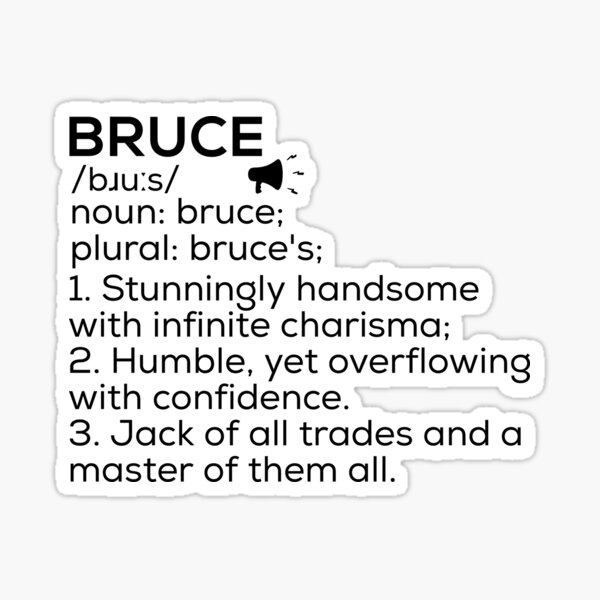 "Bruce Name Definition" Sticker by Teelogic | Redbubble