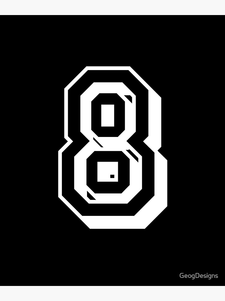 "8 number college font" Poster for Sale by GeogDesigns | Redbubble