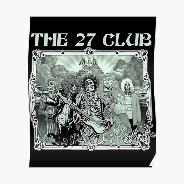 "THE 27 CLUB kurt cobain" Poster by HudsonHonte | Redbubble