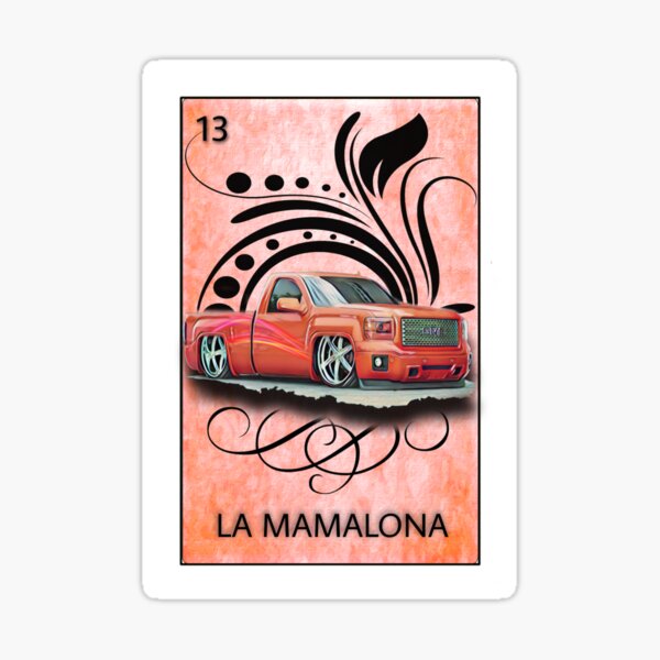 La Mamalona Sticker For Sale By Chuco79 Redbubble