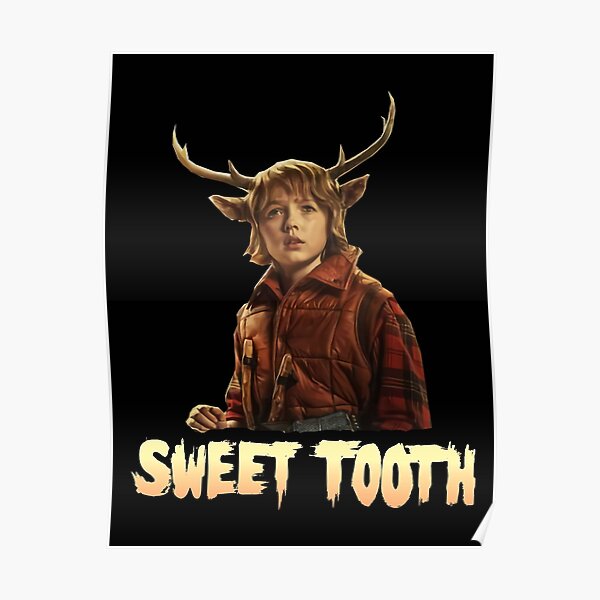 "Sweet Tooth Tv Series" Poster for Sale by lilybrian | Redbubble