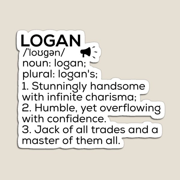 Name Logan Gifts & Merchandise for Sale | Redbubble