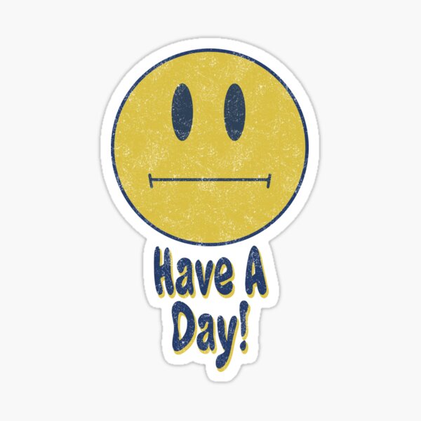 "Have a day! Ironic Smiley" Sticker for Sale by PaletteDesigns | Redbubble