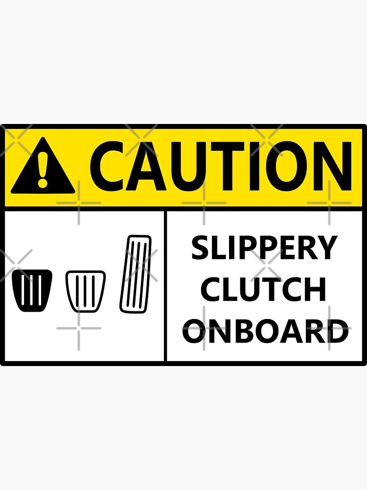 "SLIPPERY CLUTCH" Sticker for Sale by ClassicAuto | Redbubble