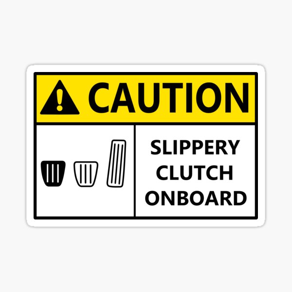 "SLIPPERY CLUTCH" Sticker for Sale by ClassicAuto | Redbubble