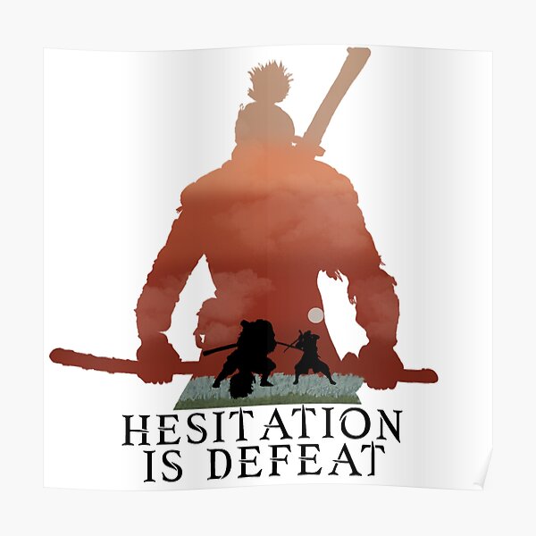 "Sekiro - Hesitation is defeat V3WS" Poster by Hazelgames | Redbubble
