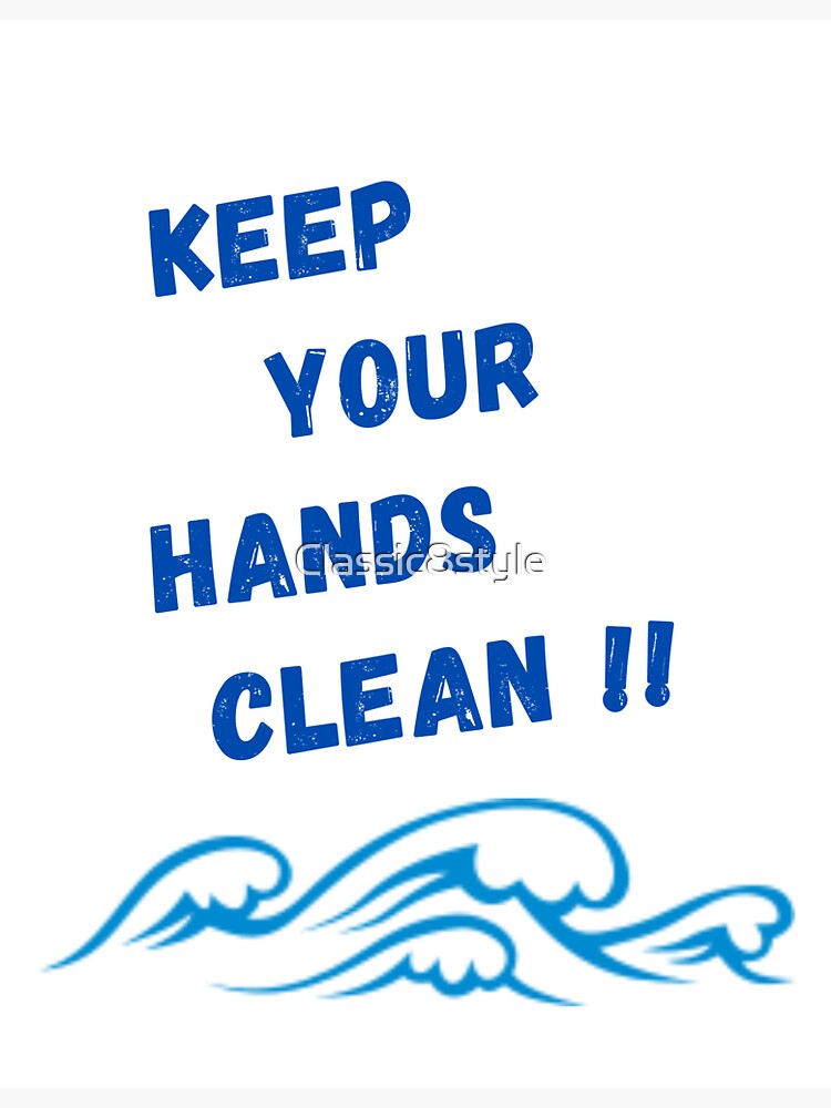 "Keep your hands clean " Sticker for Sale by Classic8style | Redbubble