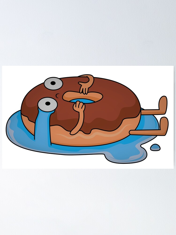 "Dona crying" Poster for Sale by Mrdonut19 | Redbubble