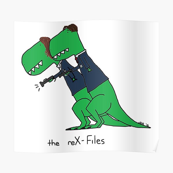 "the reX-Files" Poster for Sale by paintbydumbers | Redbubble