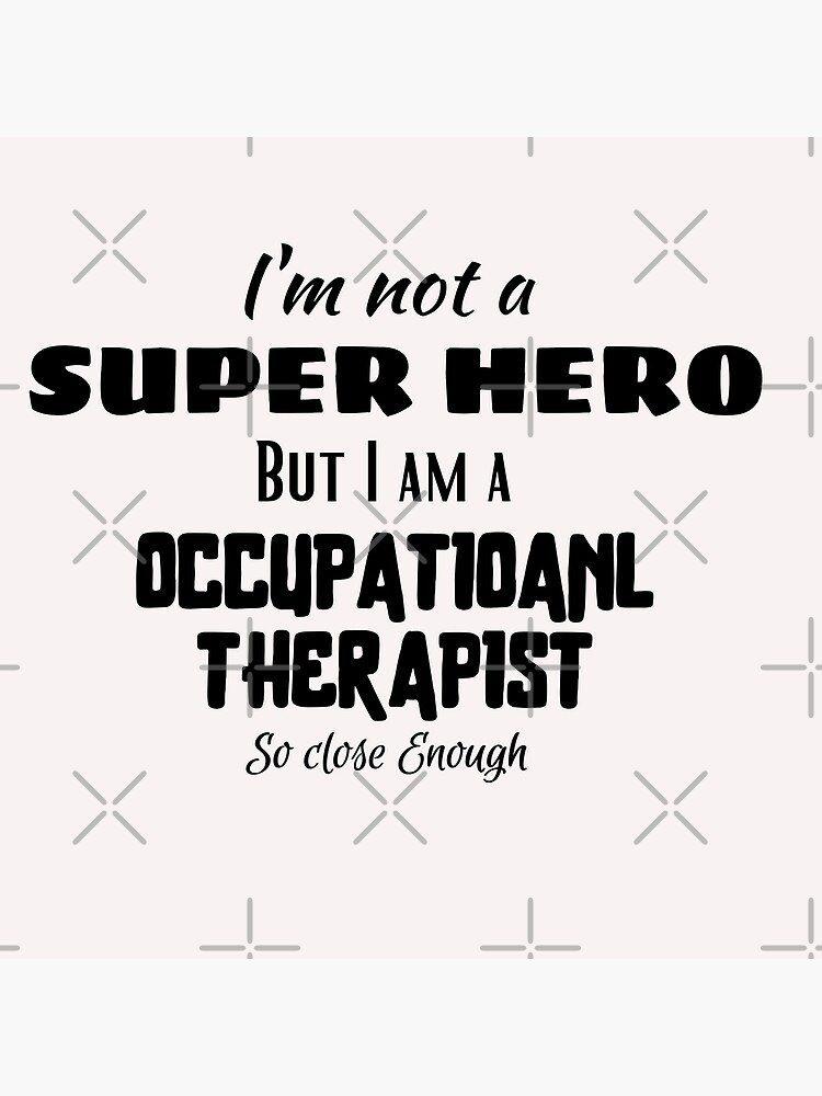 "Funny Occupational Therapist Quote Shirt" Greeting Card for Sale by ...