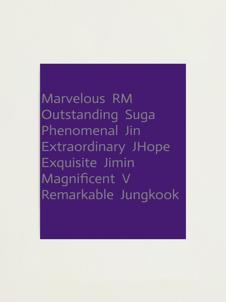 "The names of BTS members, RM, Sugar, Jin, Jhope, Jimin, V, Jungkook ...