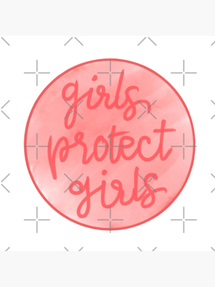 "Girls Protect Girls" Poster for Sale by maitry22 | Redbubble