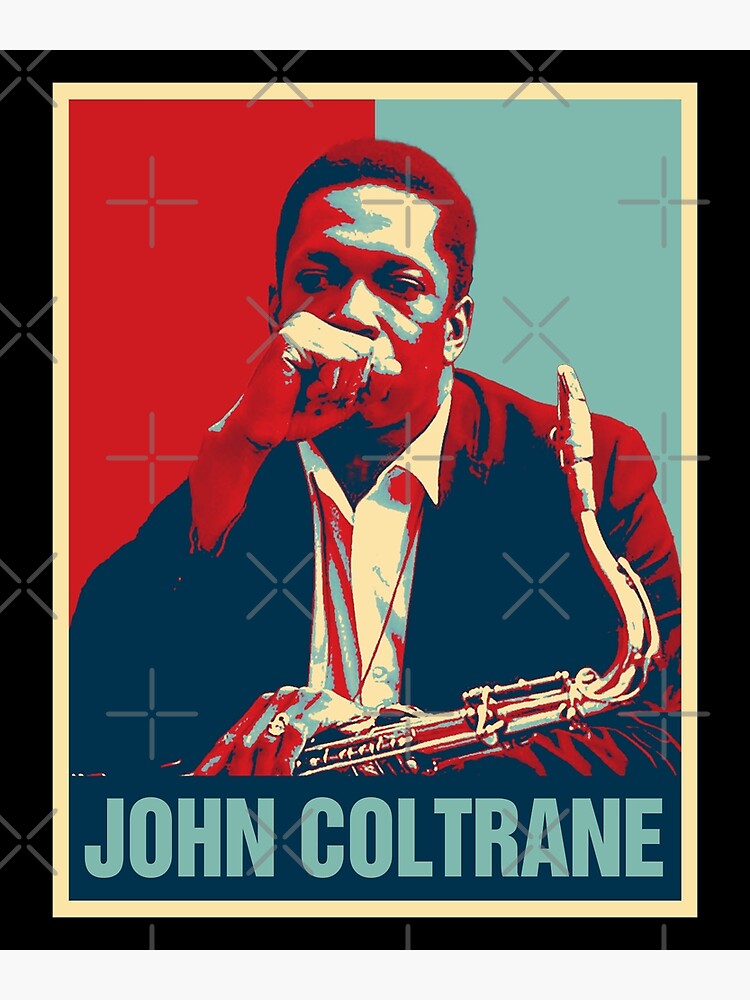"Retro Hope Style John Coltrane" Poster for Sale by kirsikomulainen ...