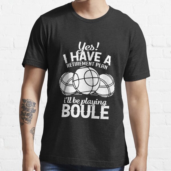 "Boule Gift Ideas" T-shirt for Sale by HBFunshirts | Redbubble | boule ...