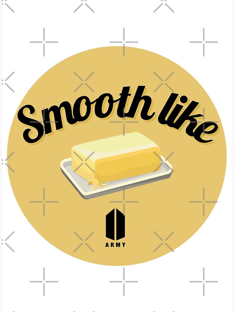 "Smooth like BTS Army" Poster for Sale by namjooningArt | Redbubble