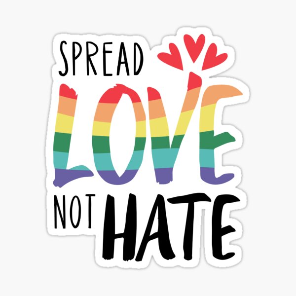 "Spread Love Not Hate" Sticker for Sale by JaiStore | Redbubble