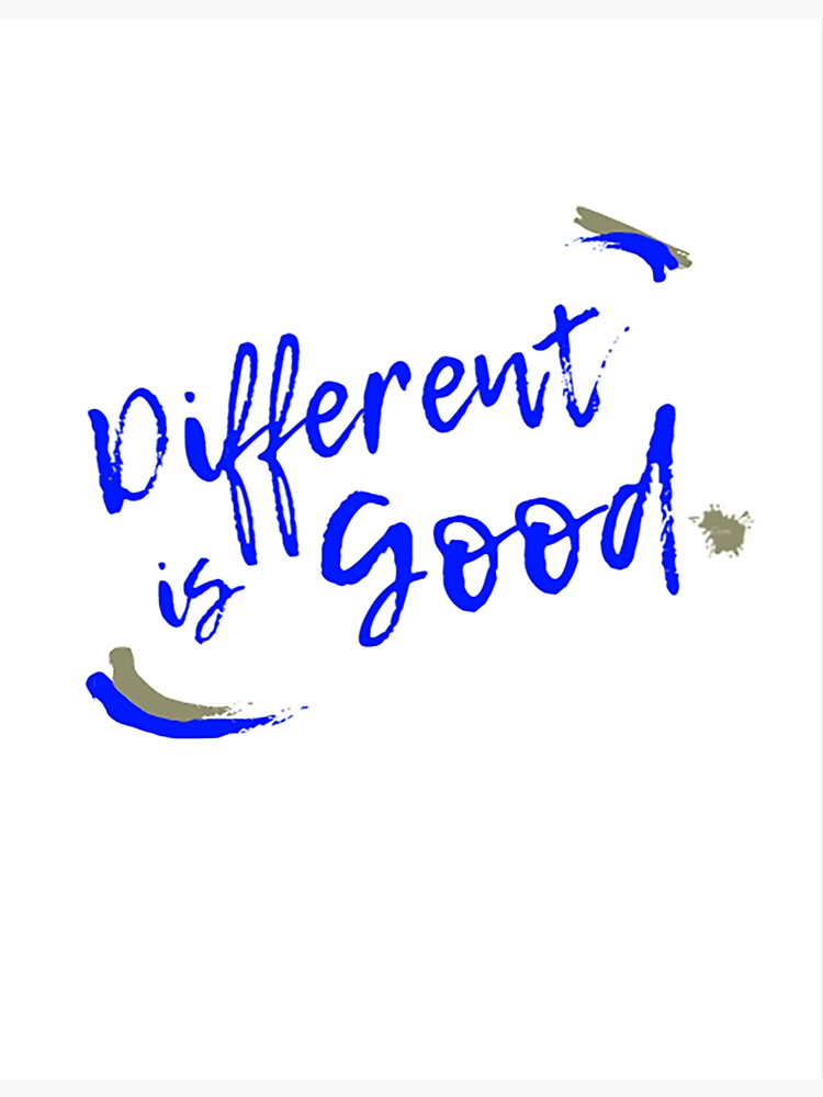 "DIFFERENT IS GOOD" Sticker for Sale by omarmn02 | Redbubble