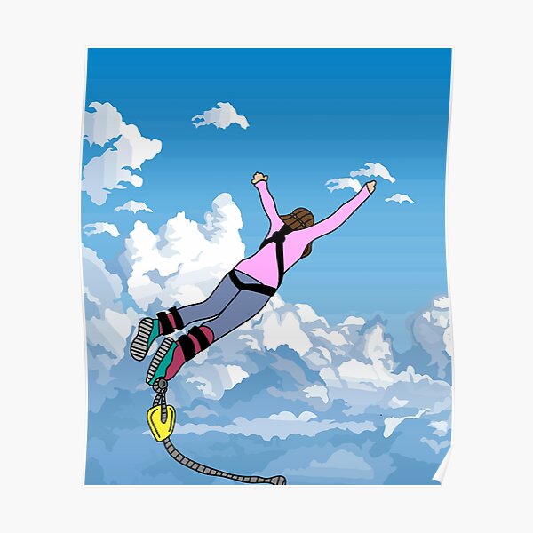 "Bungee Jumping Jump To Freedom" Poster by flofin | Redbubble