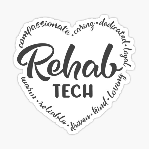 "Rehab tech, rehabilitation, rehab" Sticker for Sale by brackerdesign ...