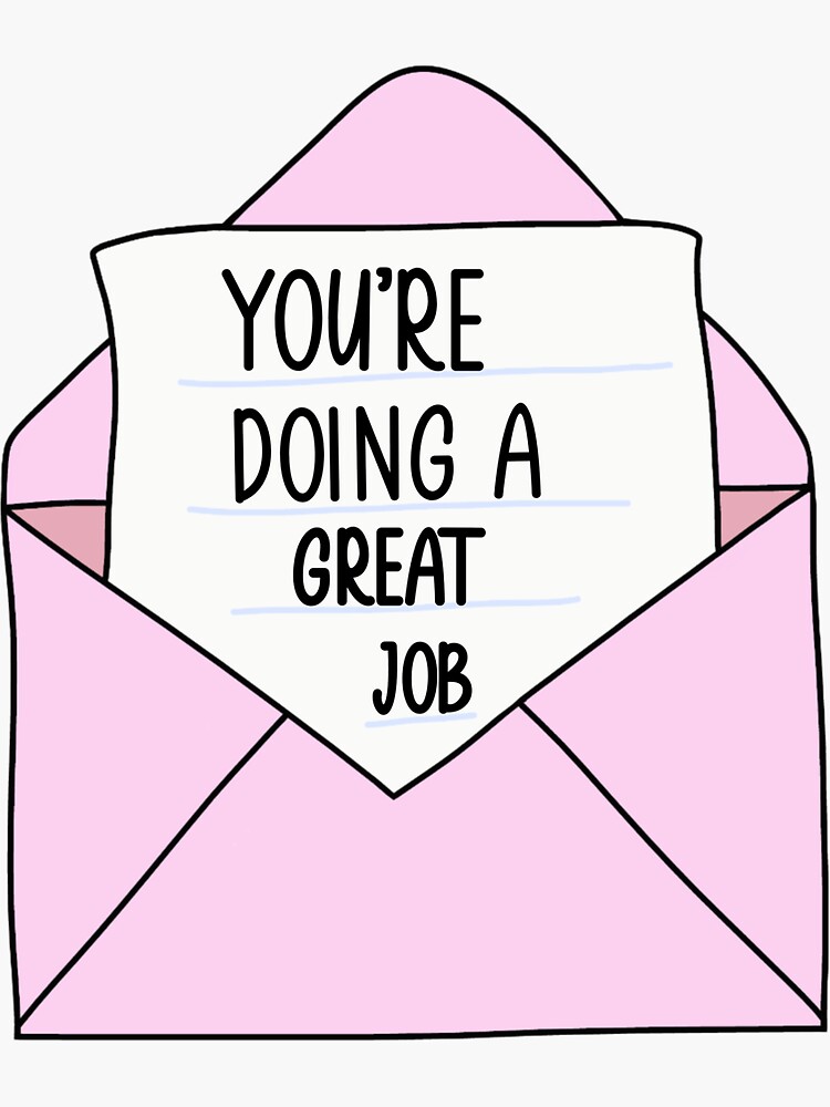 "You're Doing A Great Job Motivational Illustration " Sticker for Sale ...