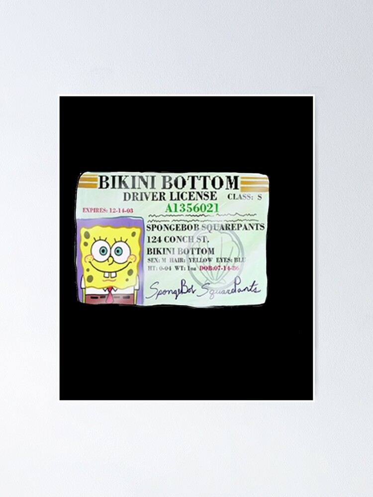 "Spongebob Squarepants Drivers License" Poster for Sale by blcksmth ...