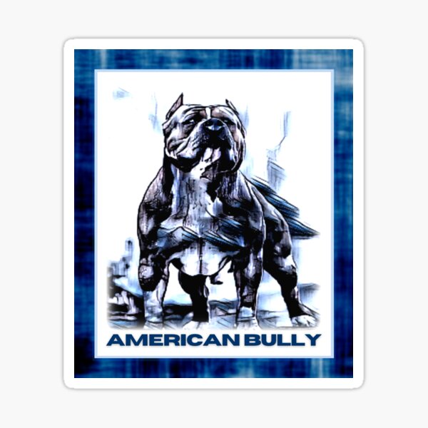 "American Bully" Sticker by throttlenchains | Redbubble