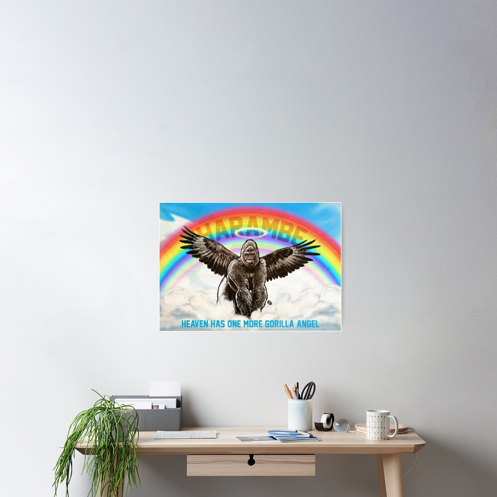 "Harambe - Heaven has another Gorilla Angel" Poster for Sale by MrFoz ...