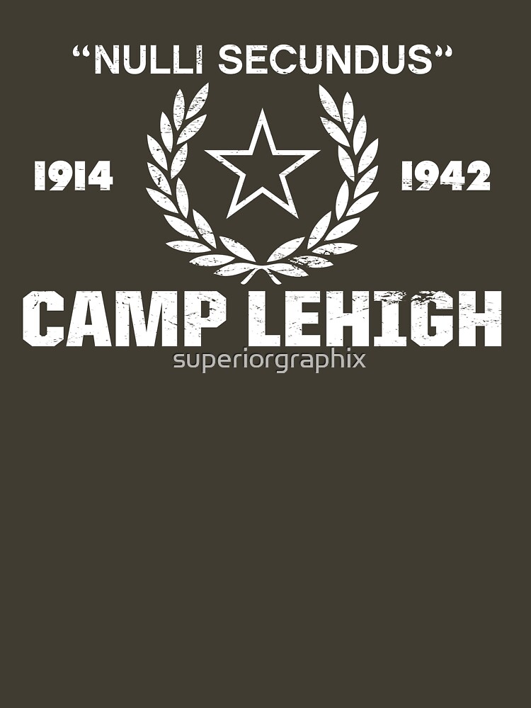 "Camp Lehigh" T-shirt for Sale by superiorgraphix | Redbubble | camp ...