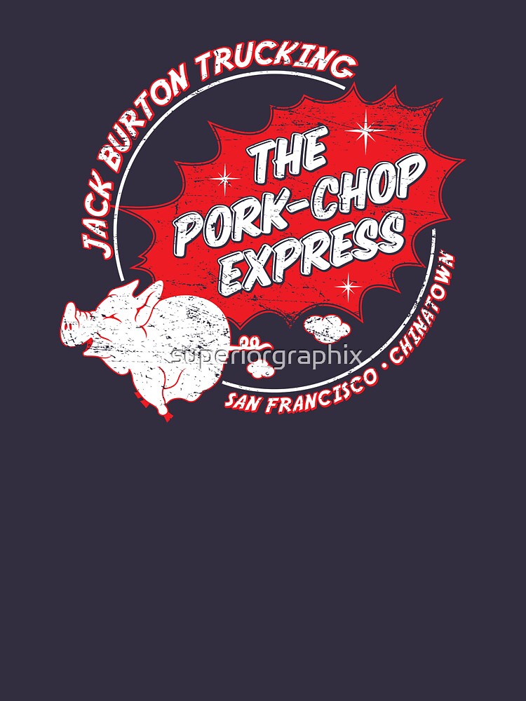 "Jack Burton Trucking Pork Chop Express" T-shirt for Sale by ...