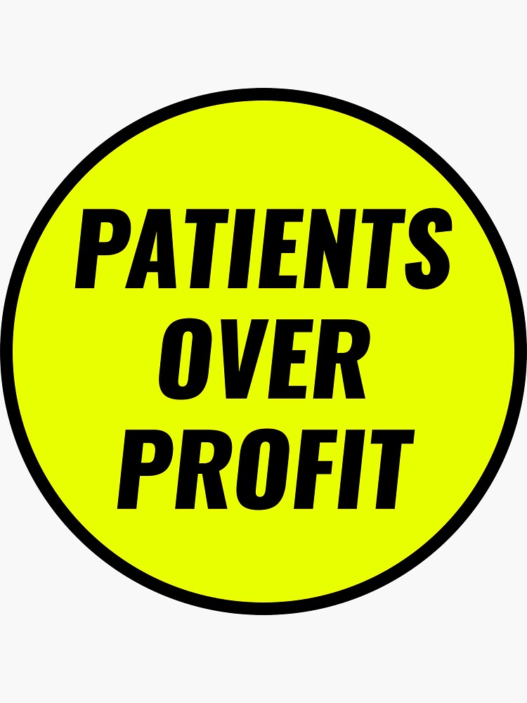 "Patients Over Profit" Sticker for Sale by SSFootball | Redbubble